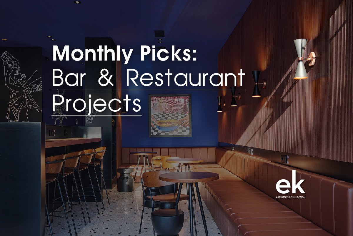 10 Picks for Bar & Restaurant Projects - ek magazine | Architectural Publications