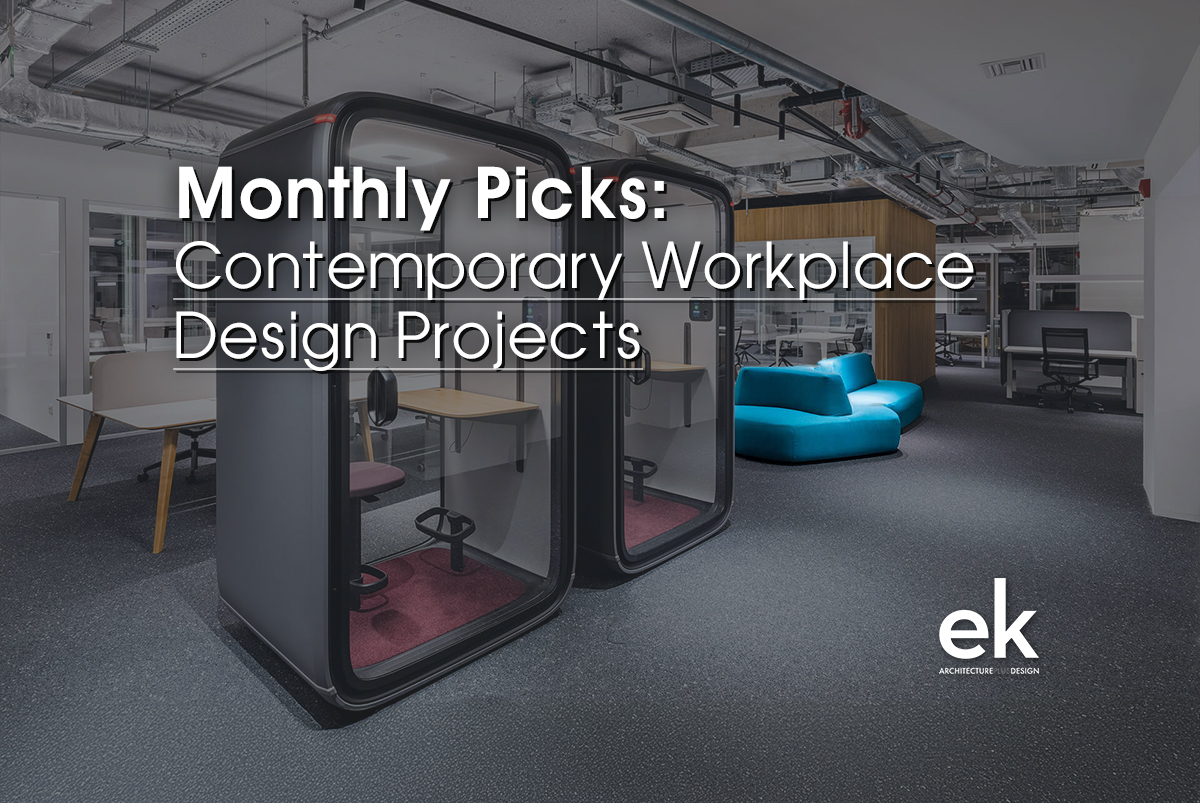 10 Picks for Contemporary Workplace Design Projects - ek magazine ...
